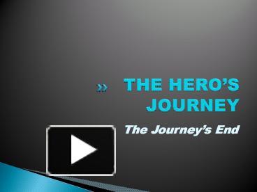 THE HEROS JOURNEY presentation | free to view
