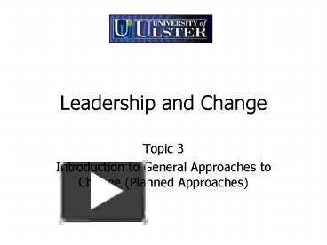 PPT – Leadership and Change PowerPoint presentation | free to view - id ...