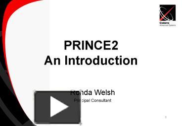 PPT – PRINCE2 An Introduction PowerPoint presentation | free to view - id: 222e0f-ZDc1Z