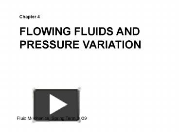 PPT – FLOWING FLUIDS AND PRESSURE VARIATION PowerPoint presentation ...