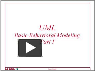 UML Basic Behavioral Modeling Part I presentation | free to view