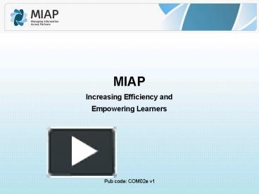 MIAP presentation | free to view