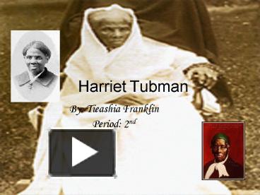 Harriet Tubman presentation | free to view