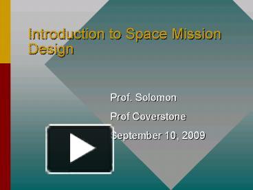 Introduction to Space Mission Design presentation | free to view