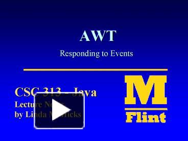 PPT – AWT PowerPoint presentation | free to view - id: 225ef2-MzdiZ