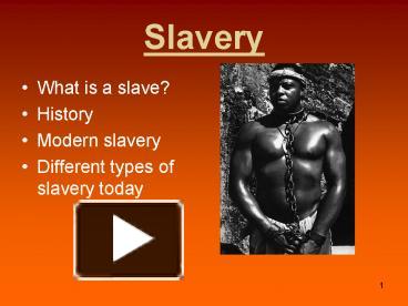 Slavery presentation | free to view