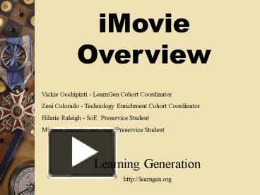 PPT – iMovie Overview PowerPoint presentation | free to view - id ...