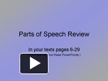 PPT – Parts of Speech Review PowerPoint presentation | free to view ...