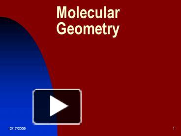PPT – Molecular Geometry PowerPoint presentation | free to view - id ...
