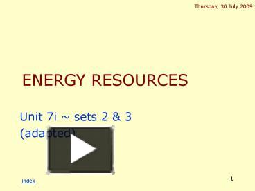 PPT – ENERGY RESOURCES PowerPoint presentation | free to view - id ...
