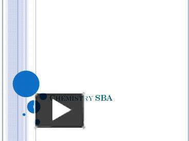 Chemistry SBA presentation | free to download