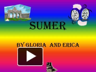 PPT – Sumer PowerPoint presentation | free to view - id: 22d2cd-ZDc1Z