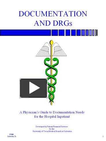 DOCUMENTATION AND DRGs presentation | free to view
