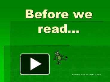 PPT – Before we read PowerPoint presentation | free to view - id: 22ea7 ...