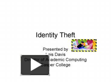 Identity Theft presentation | free to view