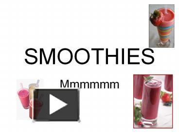 SMOOTHIES presentation | free to download