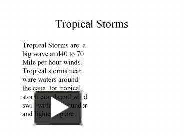 Tropical Storms presentation | free to view