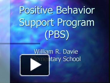 Positive Behavior Support Program PBS presentation | free to view