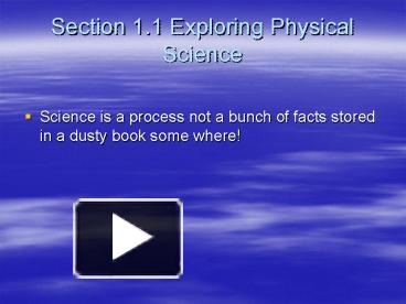Section 1'1 Exploring Physical Science presentation | free to view