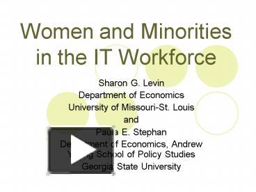 PPT – Women and Minorities in the IT Workforce PowerPoint presentation ...