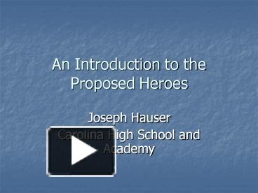 An Introduction to the Proposed Heroes presentation | free to download