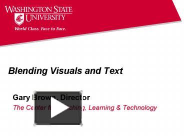 Blending Visuals and Text presentation | free to view