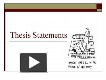 PPT – Thesis Statements PowerPoint presentation | free to view - id ...