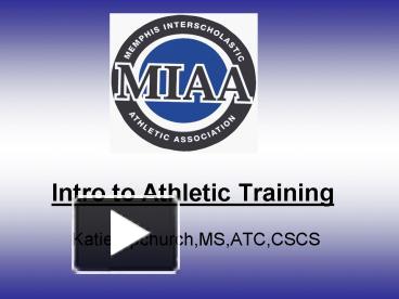 Intro to Athletic Training presentation | free to view