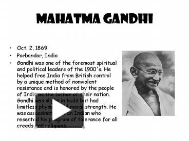 Mahatma Gandhi presentation | free to view