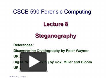 Lecture 8 Steganography presentation | free to view