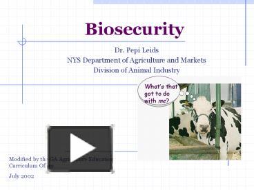 PPT – Biosecurity PowerPoint presentation | free to view - id: 23e65-Mzg1M