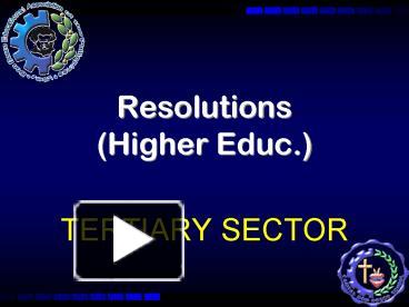 PPT – Resolutions Higher Educ' PowerPoint presentation | free to view - id: 23e93d-NzVlM