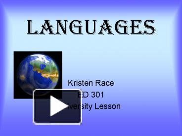 PPT – Languages PowerPoint presentation | free to view - id: 23eff0-ZDc1Z