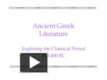 Ancient Greek Literature presentation | free to view