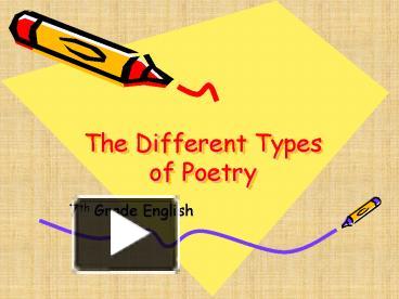 The Different Types of Poetry presentation | free to view