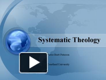 PPT – Systematic Theology PowerPoint presentation | free to view - id: 2408b7-ZDc1Z