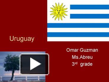 Uruguay presentation | free to view