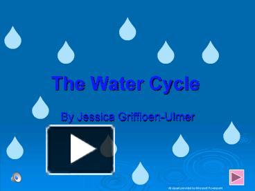 PPT – The Water Cycle PowerPoint presentation | free to view - id ...