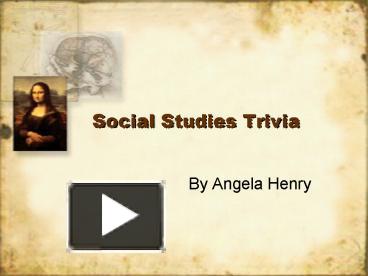 PPT – Social Studies Trivia PowerPoint presentation | free to view - id ...