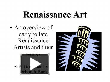 PPT – Renaissance Art PowerPoint presentation | free to view - id ...