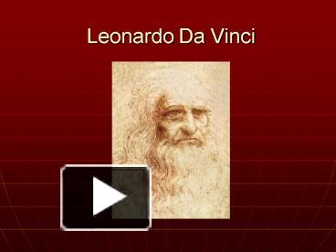 Leonardo Da Vinci presentation | free to view