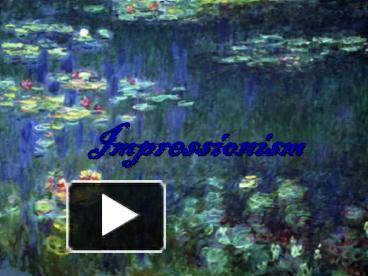 Impressionism presentation | free to view