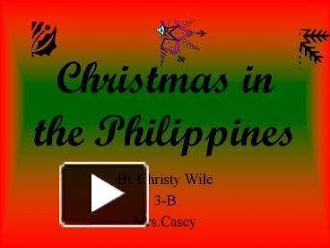 Christmas in the Philippines presentation | free to view