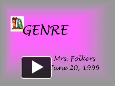GENRE presentation | free to view