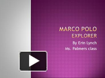 Marco Polo Explorer presentation | free to view