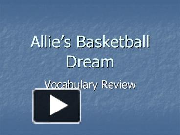 PPT – Allies Basketball Dream PowerPoint presentation | free to view ...