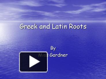 Greek and Latin Roots presentation | free to view