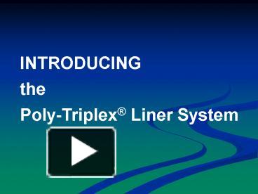 PolyTriplex Technologies, Inc. presentation | free to view