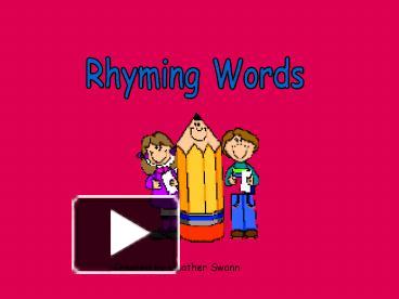 Rhyming Words presentation | free to view
