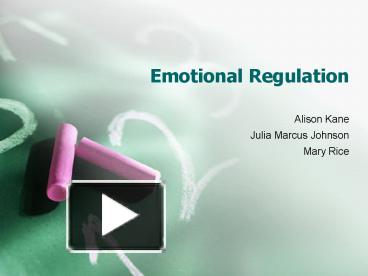 Emotional Regulation presentation | free to view